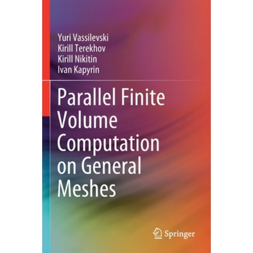 (영문도서) Parallel Finite Volume Computation on General Meshes Paperback, Springer