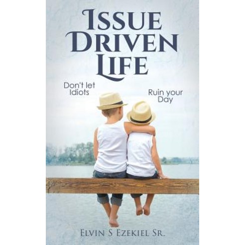 (영문도서) Issue Driven Life Paperback, Xulon Press, English, 9781545656457 ...
