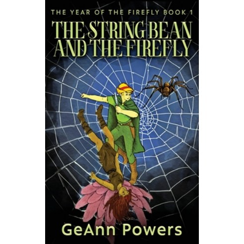 (영문도서) The String Bean And The Firefly Hardcover, Next Chapter, English ...