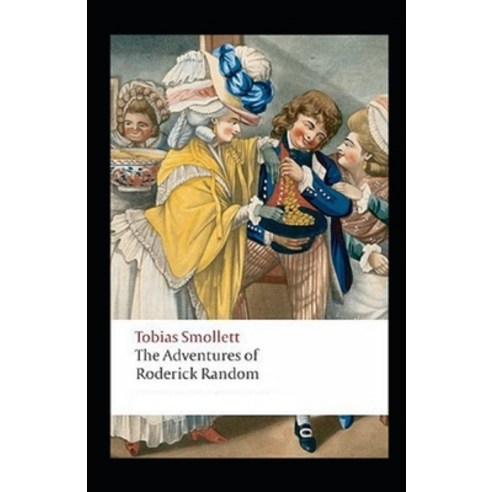 The Adventures of Roderick Random Annotated Paperback, Independently ...