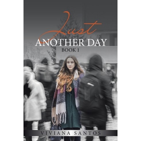 (영문도서) Just Another Day: Book 1 Paperback, Authorhouse UK, English ...