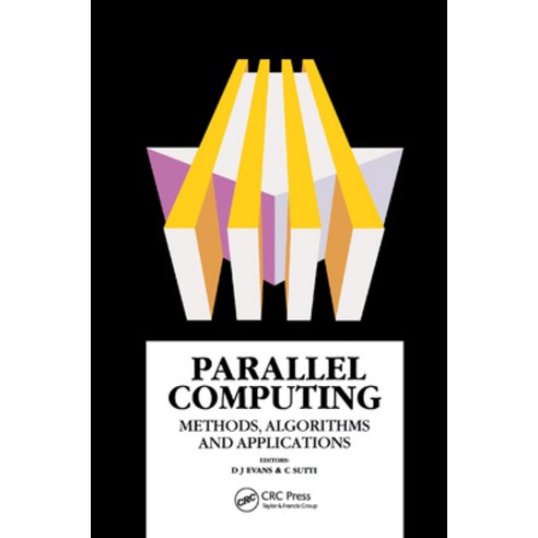 (영문도서) Parallel Computing: Methods Algorithms and Applications Paperback, CRC P