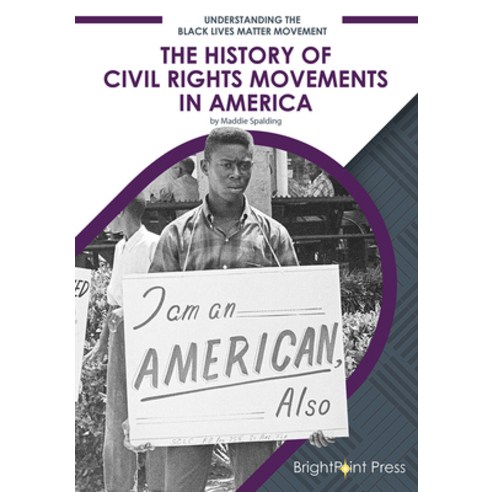The History of Civil Rights Movements in America Hardcover, Brightpoint ...