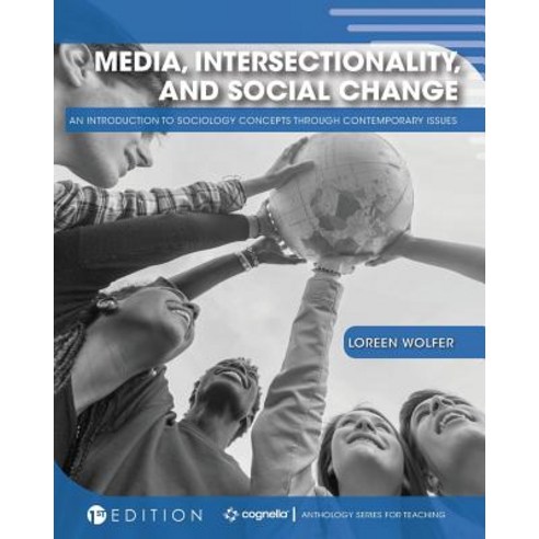 Media Intersectionality and Social Change: An Introduction to Sociology ...