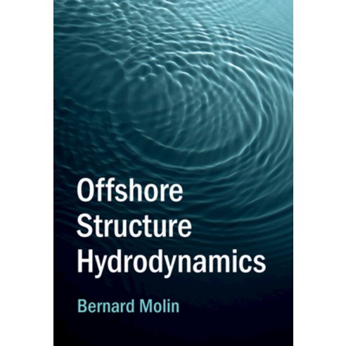 (영문도서) Offshore Structure Hydrodynamics Hardcover, Cambridge University ...