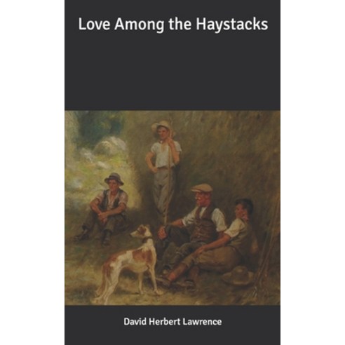 Love Among the Haystacks Paperback, Independently Published - 가격 변동 추적 ...