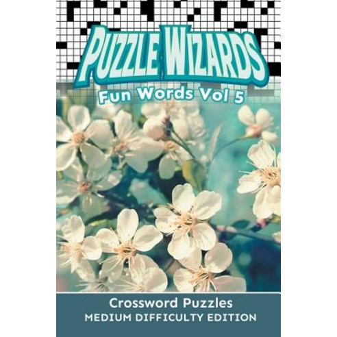 Puzzle Wizards Fun Words Vol 5: Crossword Puzzles Medium Difficulty ...
