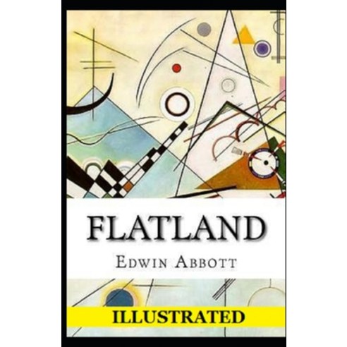 Flatland: A Romance of Many Dimensions Illustrated Paperback ...