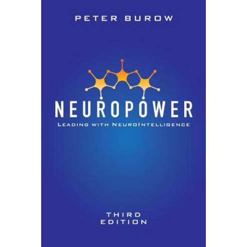 NeuroPower: Leading with NeuroIntelligence Paperback, Neuropwer Group ...