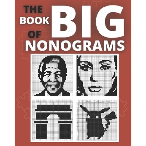 The Big Nonogram Book: Fun Japanese crossword puzzles Know as Hanjie ...