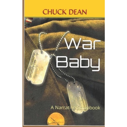 (영문도서) War Baby: A Narrative Scrapbook Paperback, Independently ...