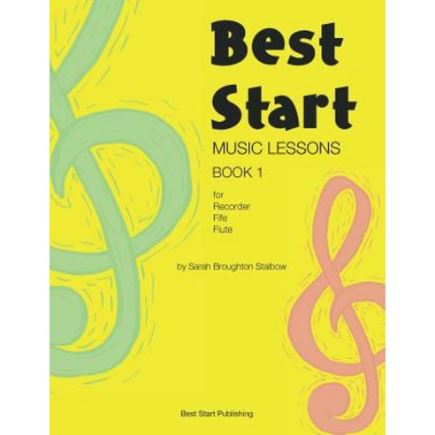 Best Start Music Lessons: Book 1 Paperback, Best Start Publishing ...
