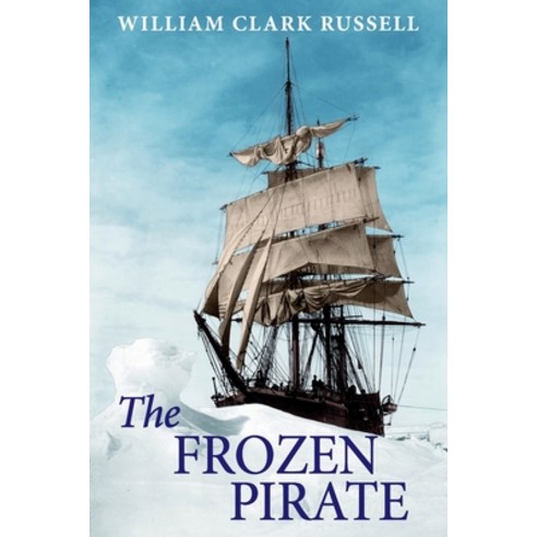 (영문도서) The Frozen Pirate Paperback, Solis Press, English, 9781910146040 ...