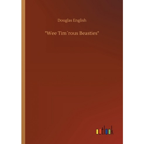 (영문도서) Wee Tim´rous Beasties Paperback, Outlook Verlag, English ...