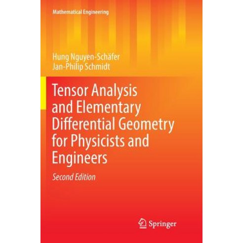 Tensor Analysis and Elementary Differential Geometry for Physicists and Enginee