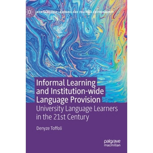 Informal Learning and Institution-Wide Language Provision: University ...