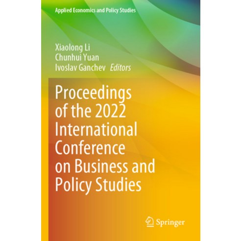 (영문도서) Proceedings of the 2022 International Conference on Business and Policy
