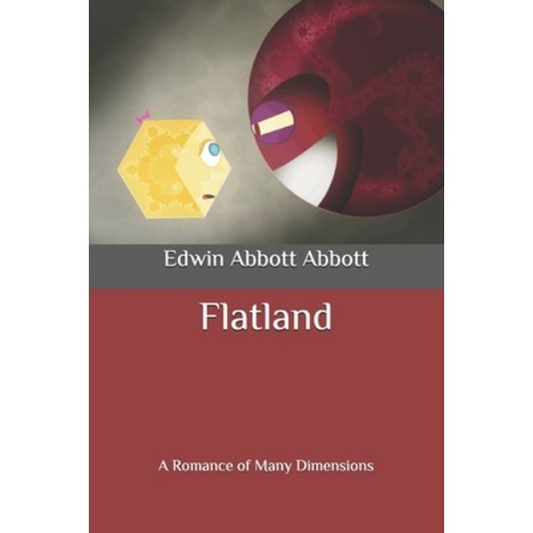 Flatland: A Romance of Many Dimensions Paperback, Independently Published - 가격