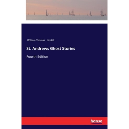(영문도서) St. Andrews Ghost Stories: Fourth Edition Paperback, Hansebooks ...
