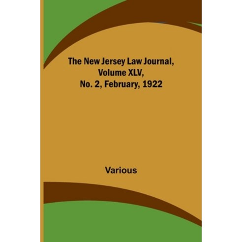 (영문도서) The New Jersey Law Journal Volume XLV No. 2 February 1922 ...