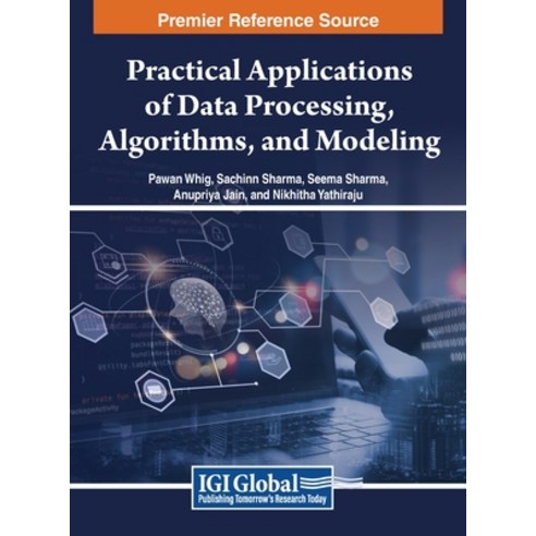 (영문도서) Practical Applications of Data Processing Algorithms and Modeling Hardco