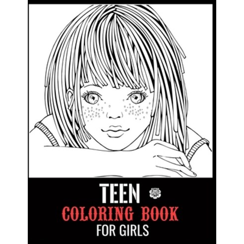 Teen: coloring books for teens and young adults & Teenagers Fun ...