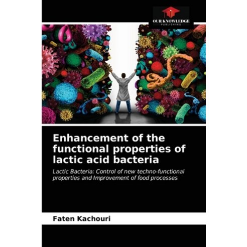 (영문도서) Enhancement of the functional properties of lactic acid bacteria Paperba