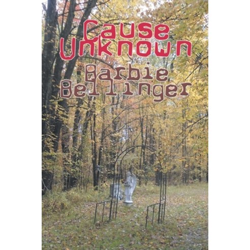 (영문도서) Cause Unknown Paperback, Strategic Book Publishing, English, 97816086068