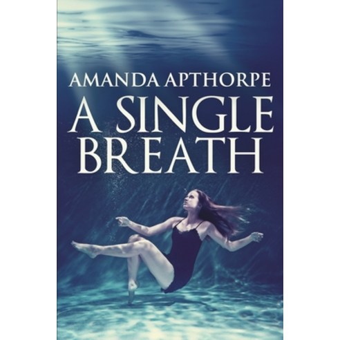 (영문도서) A Single Breath Paperback, Blurb, English, 9781006584336 - 가격 변동 ...
