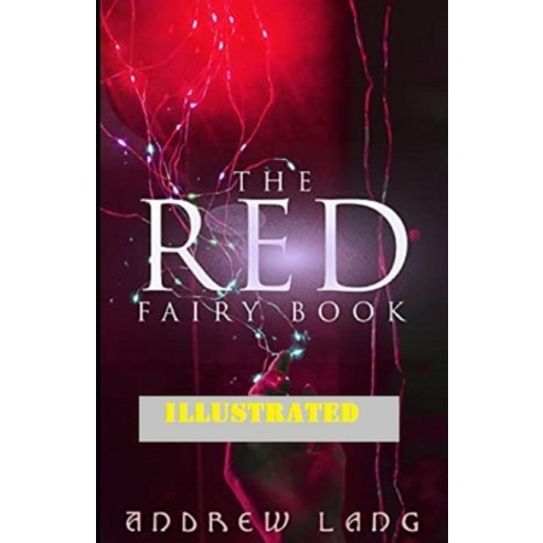 The Red Fairy Book Illustrated Paperback, Independently Published ...