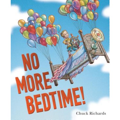 No More Bedtime! Hardcover, Crown Books for Young Readers - 가격 변동 추적 ...
