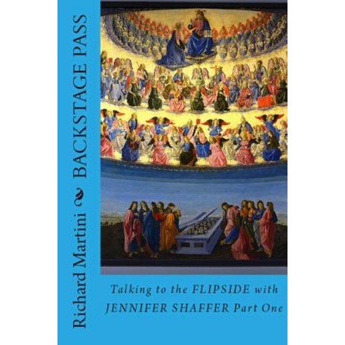 (영문도서) Backstage Pass to the Flipside Book One: Talking to the ...