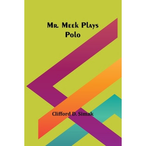 (영문도서) Mr. Meek Plays Polo Paperback, Alpha Edition, English ...