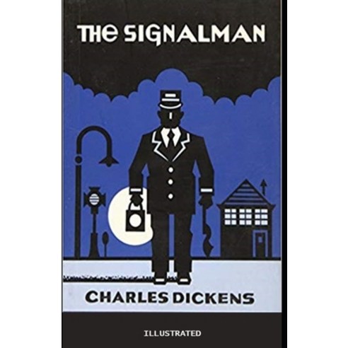 The Signal-Man Illustrated Paperback, Independently Published - 가격 변동 ...
