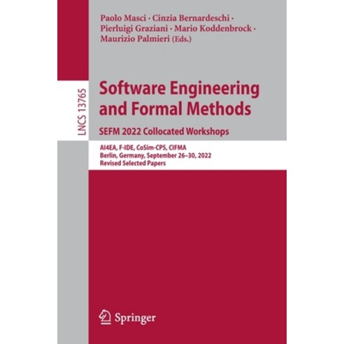(영문도서) Software Engineering and Formal Methods. Sefm 2022 Collocated ...