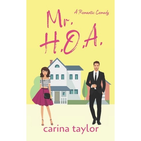 Mr. H.O.A.: A Romantic Comedy Paperback, Independently Published - 가격 변동 추적 그래프