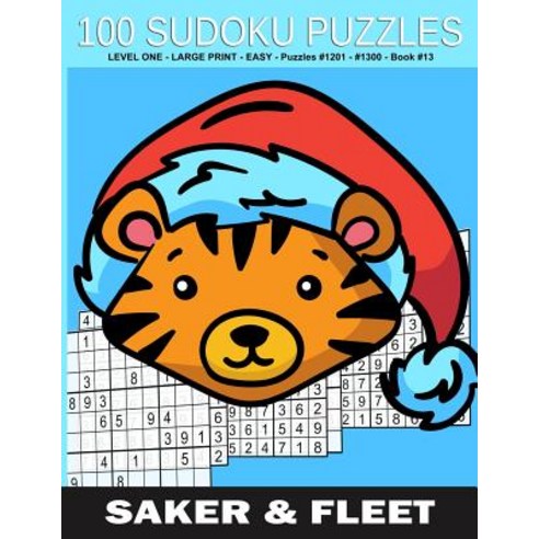 100 Sudoku Puzzles: Level One- Large Print - Easy - Puzzles #1201 to ...