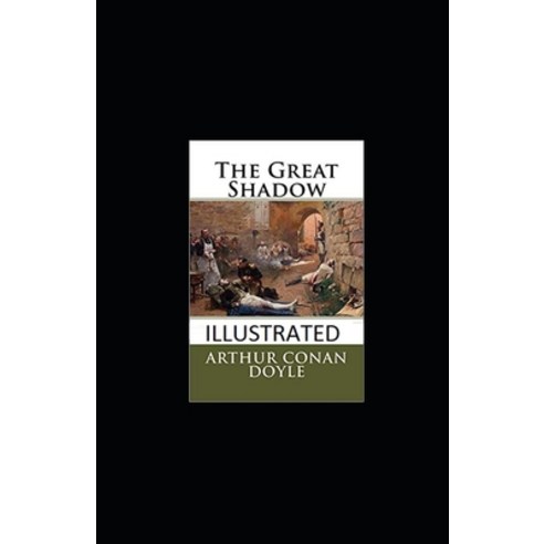 (영문도서) The Great Shadow Annotated Paperback, Independently Published, English,