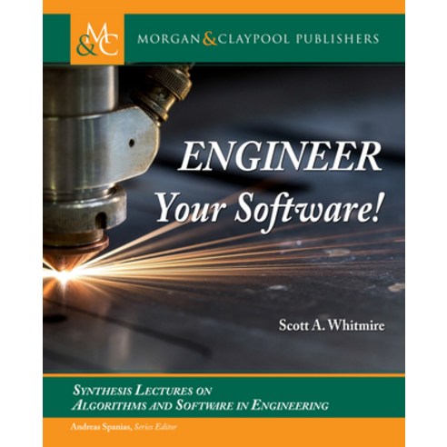 (영문도서) Engineer Your Software! Paperback, Morgan & Claypool, English, 978163639