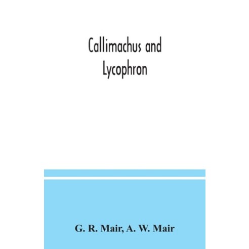 Callimachus and Lycophron Paperback, Alpha Edition - 가격 변동 추적 그래프 - 역대가