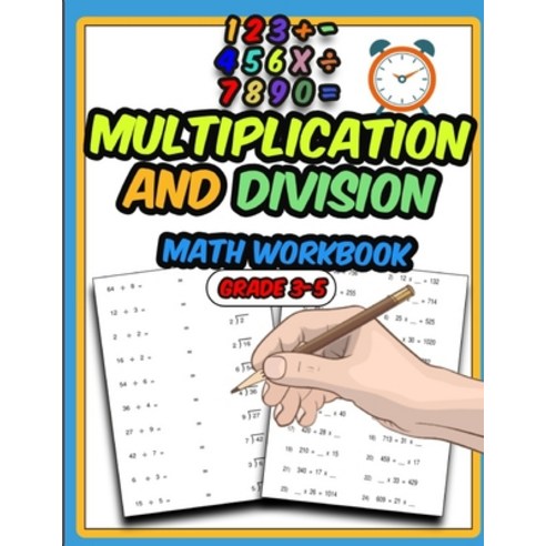 Multiplication and Division Math Workbook: Activity Workbook for Kids ...