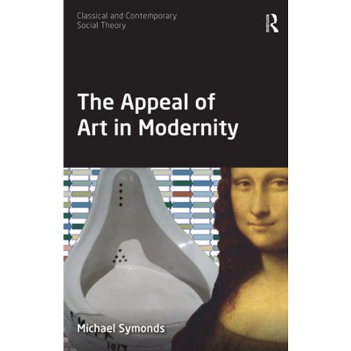 The Appeal of Art in Modernity Paperback, Routledge, English ...