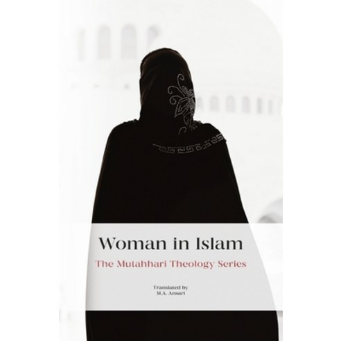(영문도서) Woman in Islam Paperback, Miu Press, English, 9781911361039 - 가격 변동 추적 그