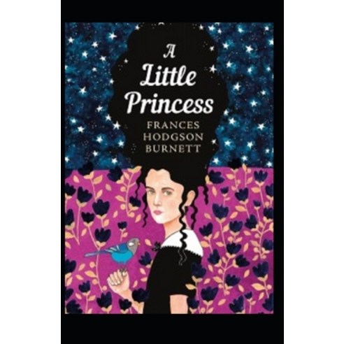 A Little Princess Illustrated Paperback, Independently Published, English, 9798