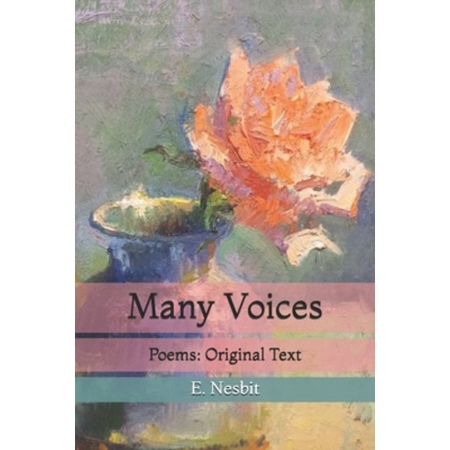 Many Voices: Poems: Original Text Paperback, Independently Published, English,