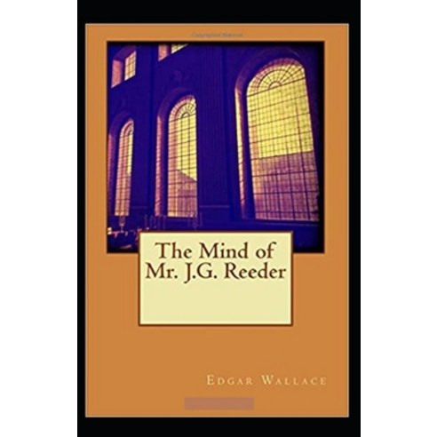 The Mind of Mr J G Reeder Annotated Paperback, Independently Published ...