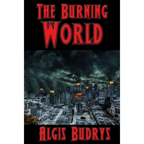 The Burning World Paperback, Positronic Publishing - 가격 변동 추적 그래프 - 역대가