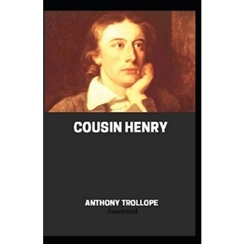 Cousin Henry Annotated Paperback, Independently Published, English ...