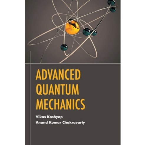 (영문도서) Advanced Quantum Mechanics Hardcover, Discovery Publishing House ...