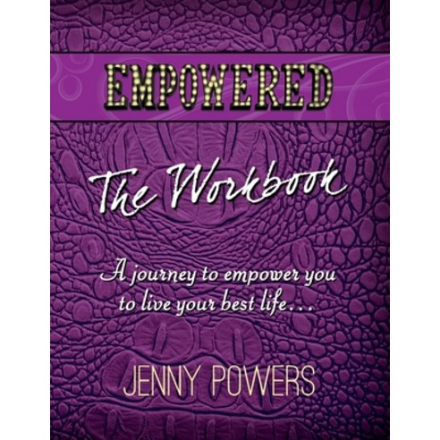 The Empowered Workbook Paperback, Independently Published, English, 97986572467